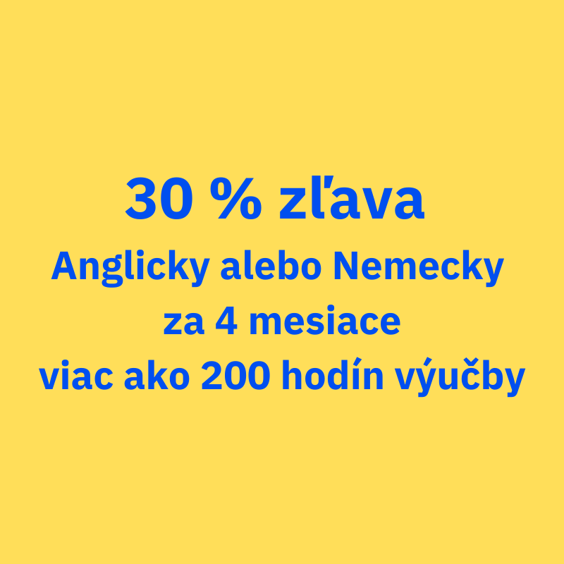 Anglicky alebo nemecky za 4 mesiace GARANTOVANÝ POSUN O 3 JAZYKOVÉ ...